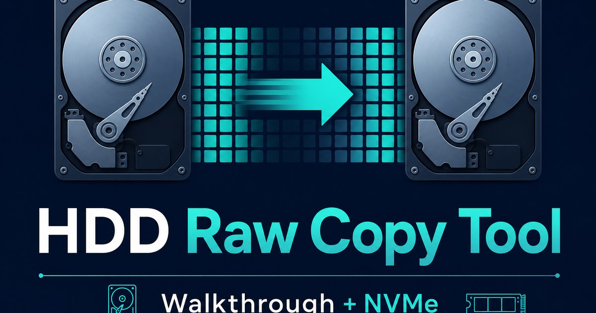 How to Use HDD Raw Copy Tool (2026): Walkthrough + NVMe